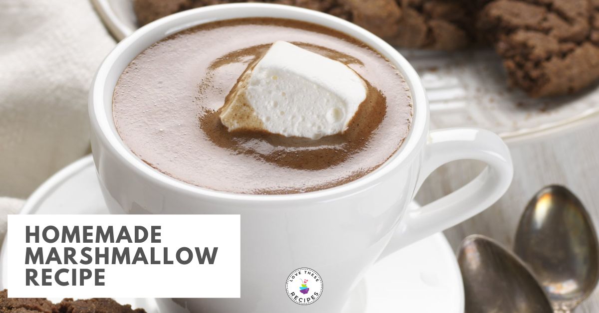 Homemade Marshmallow Recipe - Love These Recipes