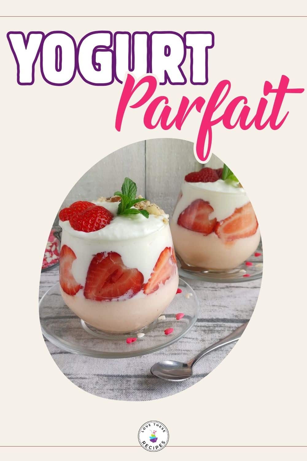 Yogurt Parfait - Love These Recipes